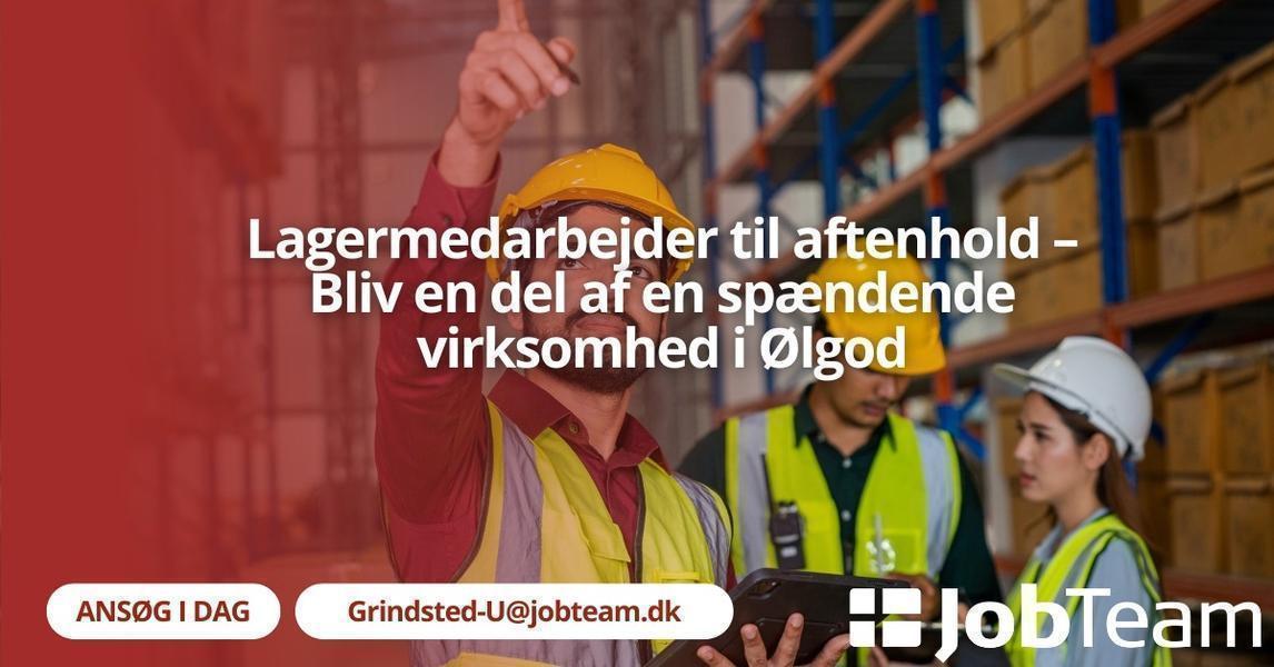 Lagermedarbejder til aftenhold – Bliv en del af en spændende virksomhed i Ølgod