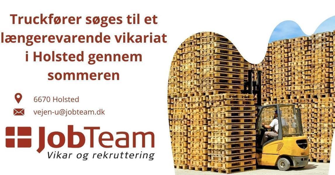 Truckfører med erfaring søges til et længerevarende vikariat i Holsted ...