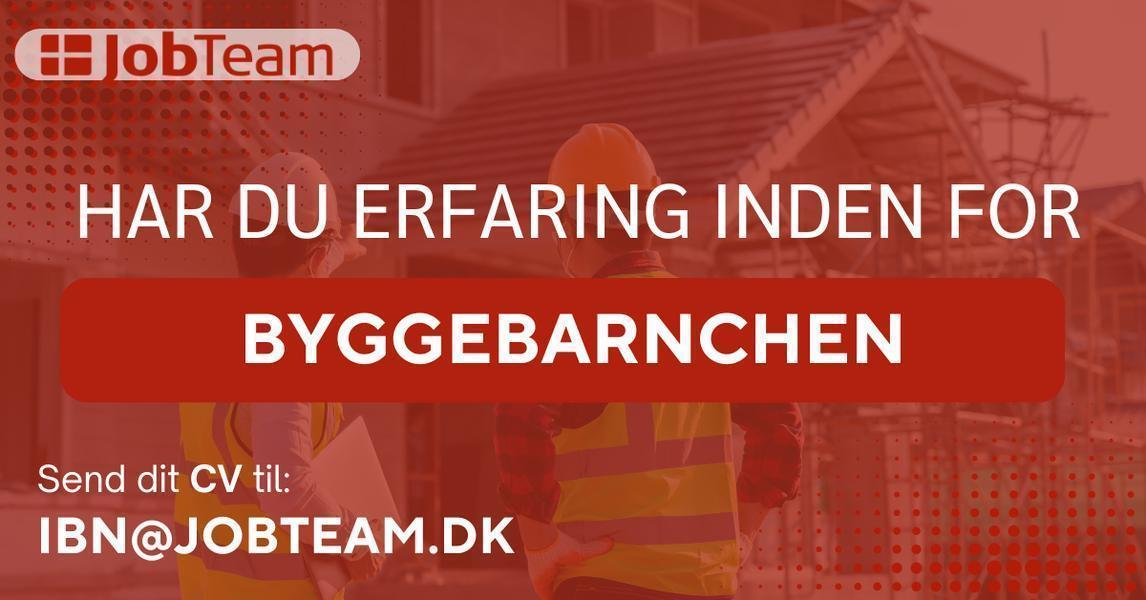 Har du erfaring inden for byggebranchen?