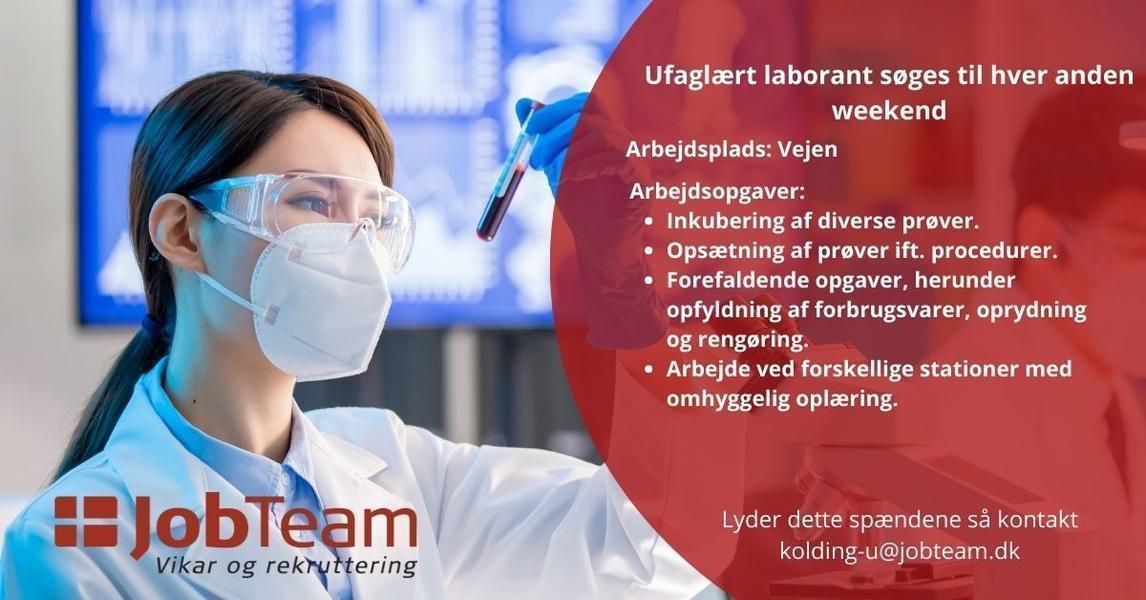 Ufaglært laborant søges til arbejde hver anden weekend