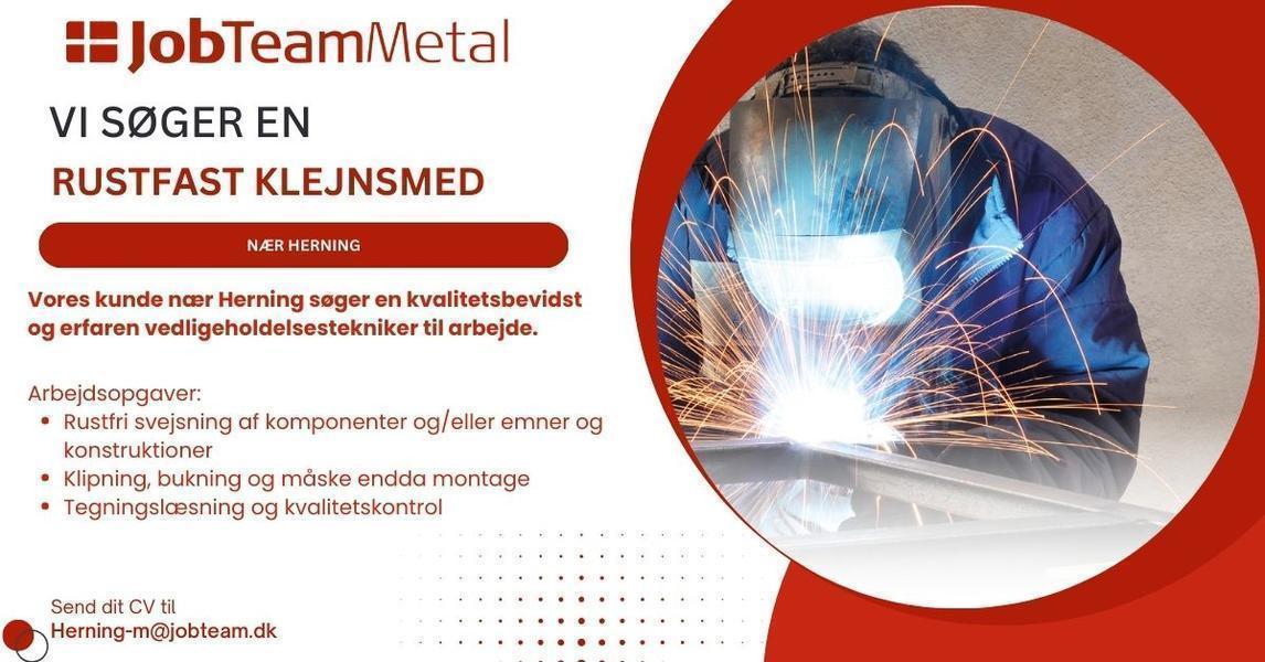 Rustfast klejnsmed søges nær Herning!