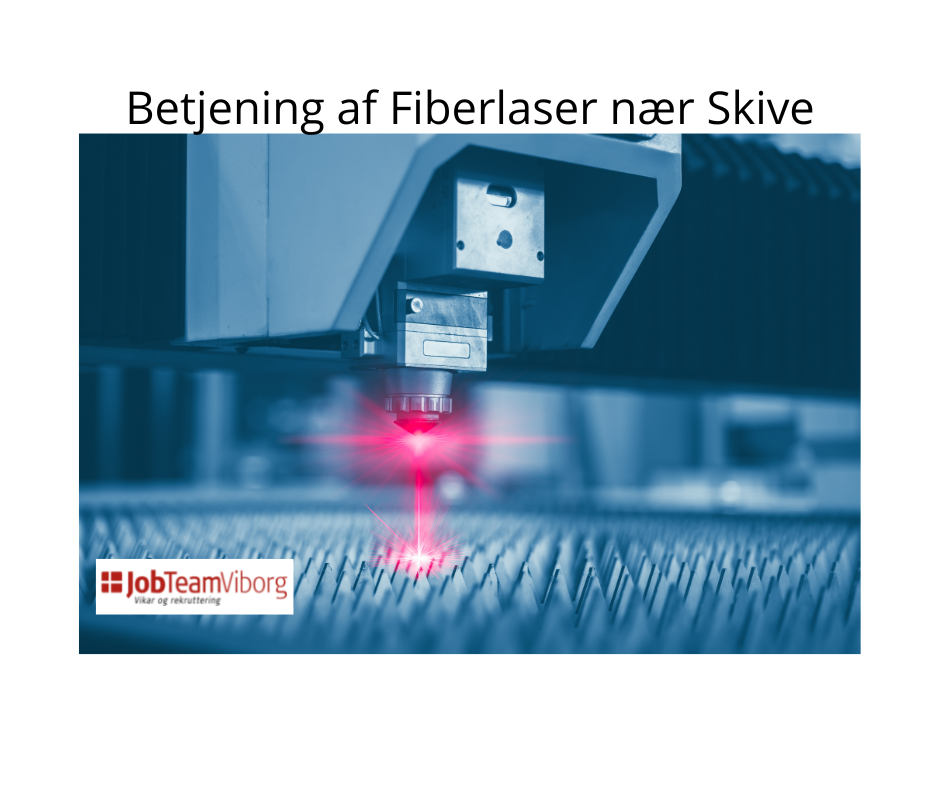 Laserskærer søges i Skive-området